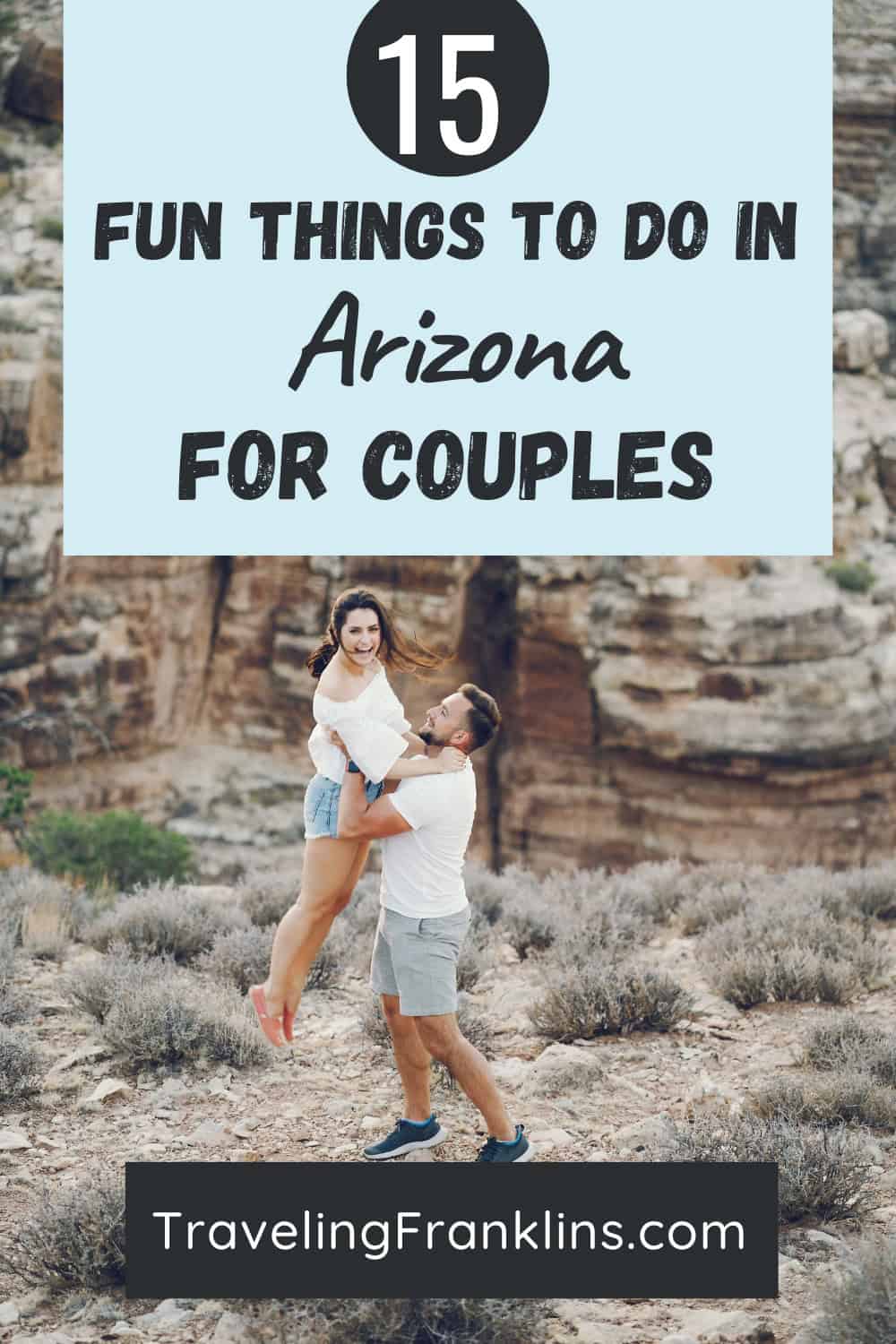 15 Affordable Fun Things To Do in Arizona for Couples